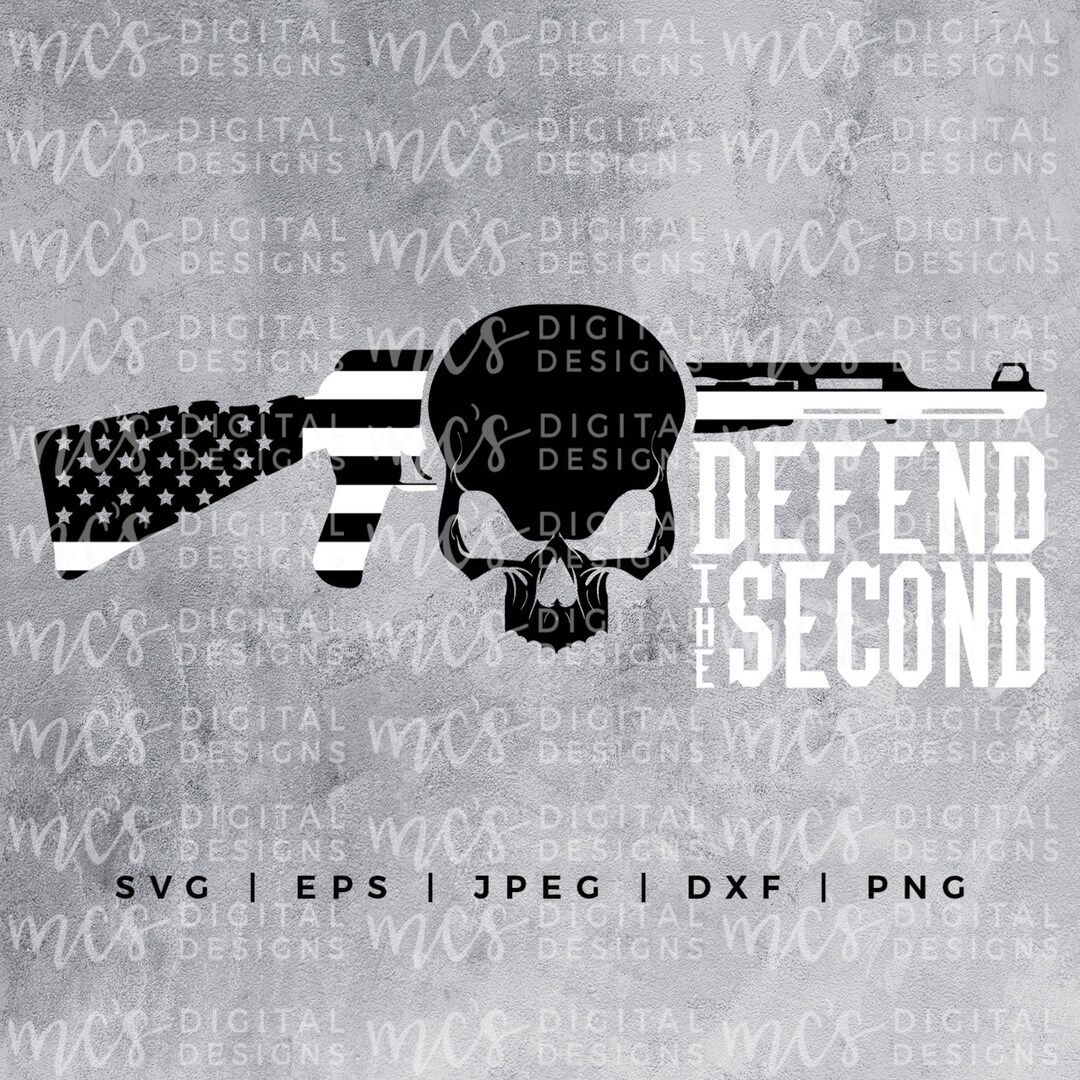 DIGITAL DOWNLOAD; Defend the Second, Second Amendment, Vector, Instant ...