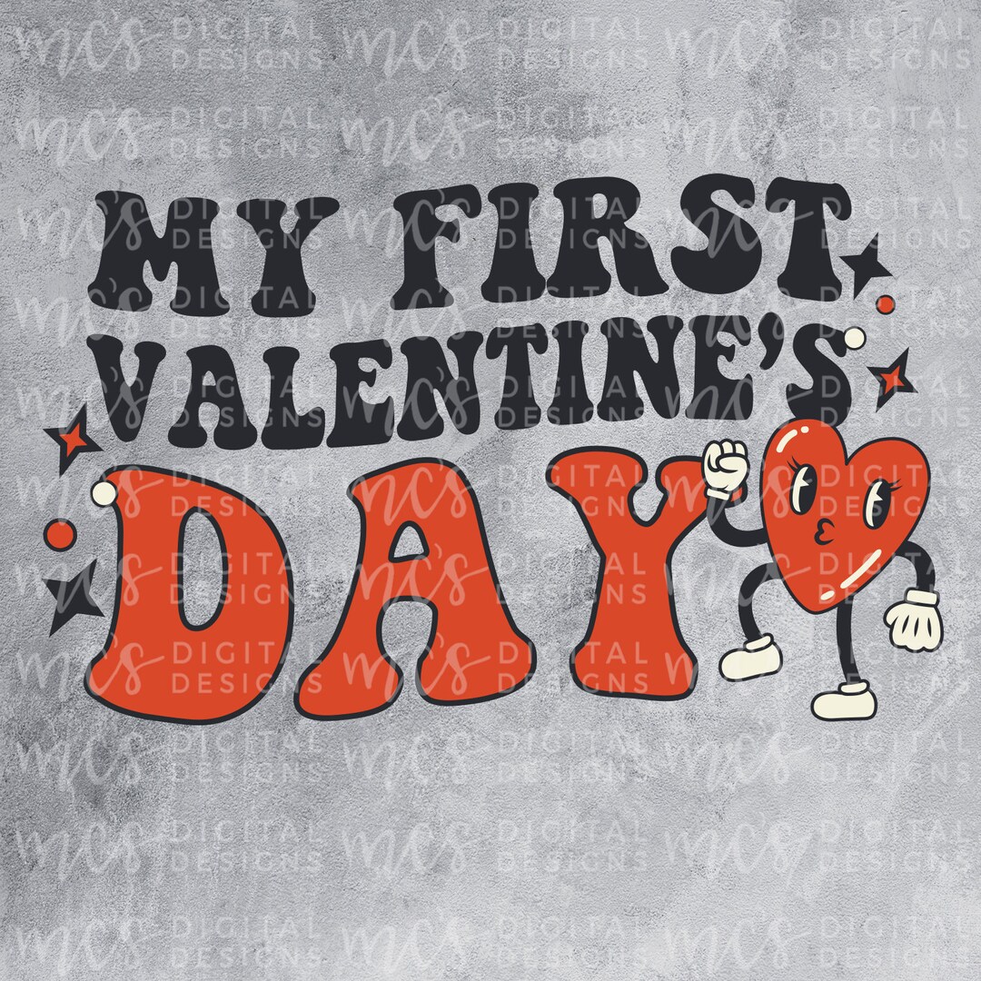 DIGITAL DOWNLOAD; My First Valentine's Day, 1st Valentines Day PNG ...