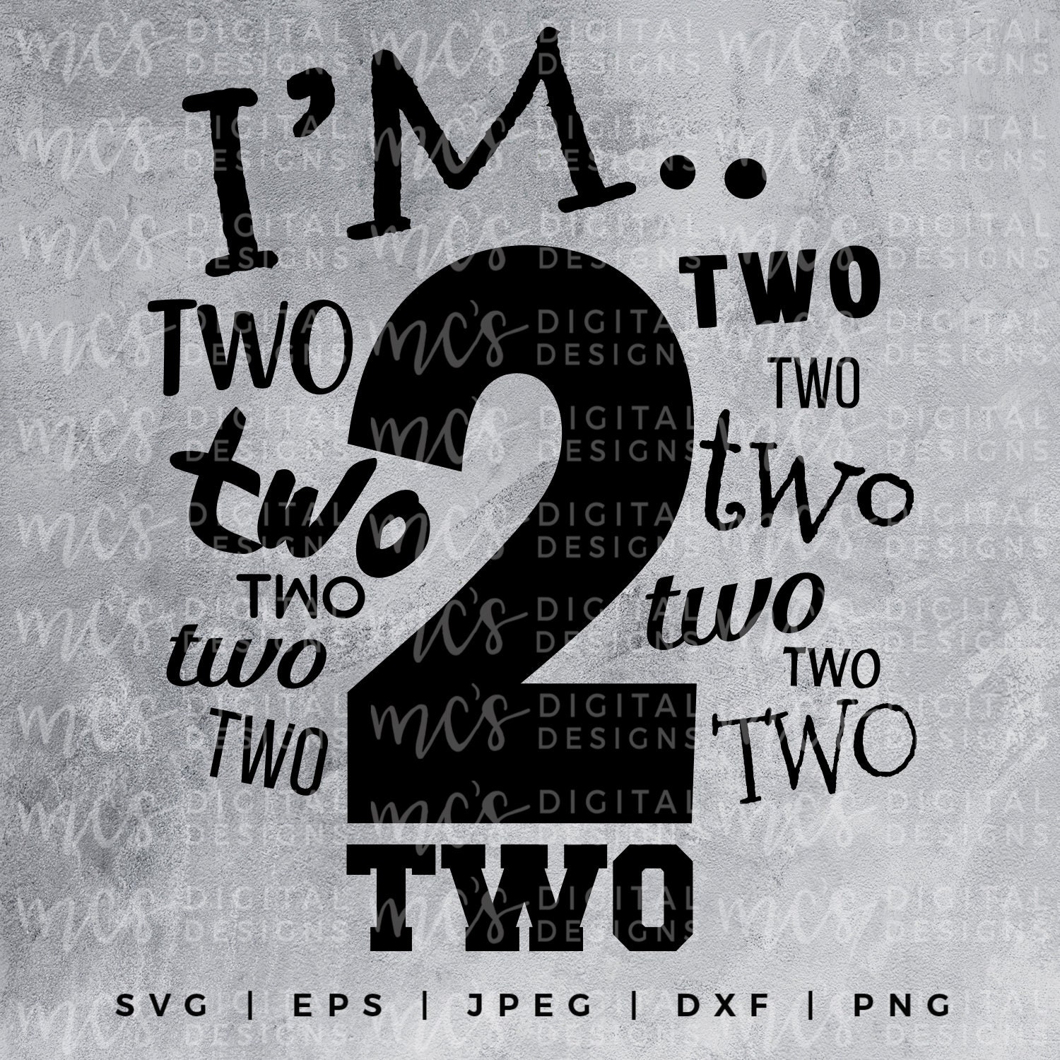 DIGITAL DOWNLOAD; Second Birthday Svg, I'm Two, Two, Second Birthday ...