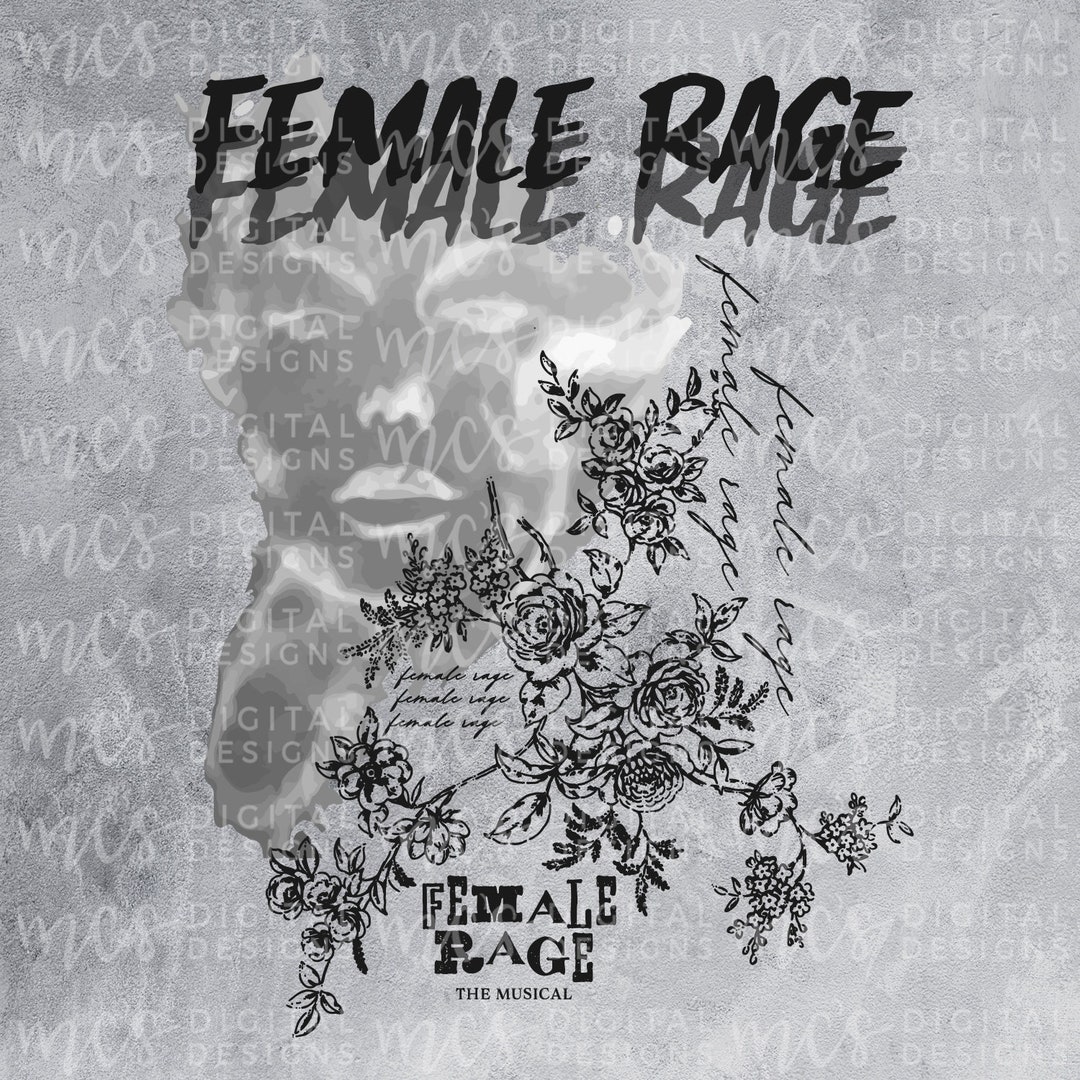 DIGITAL DOWNLOAD; Female Rage Png, Female Rage the Musical Png, Cute ...
