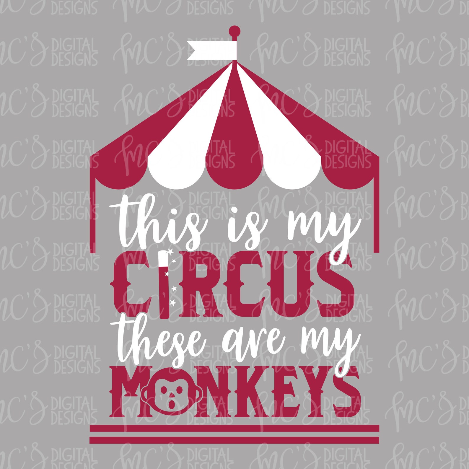 DIGITAL DOWNLOAD This is My Circus These Are My Monkeys | Etsy