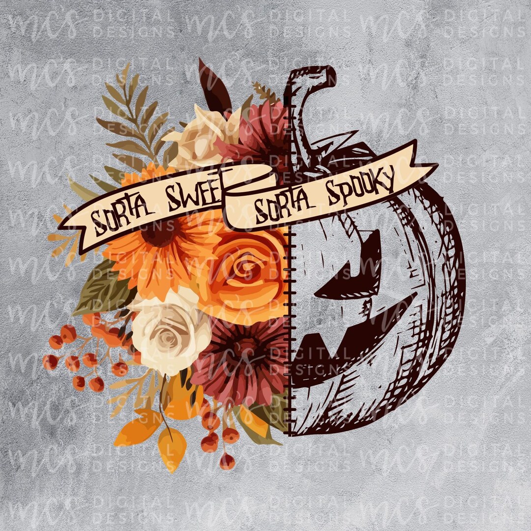 DIGITAL DOWNLOAD; Sorta Sweet, Sorta Spooky PNG, Halloween Png, Cute ...