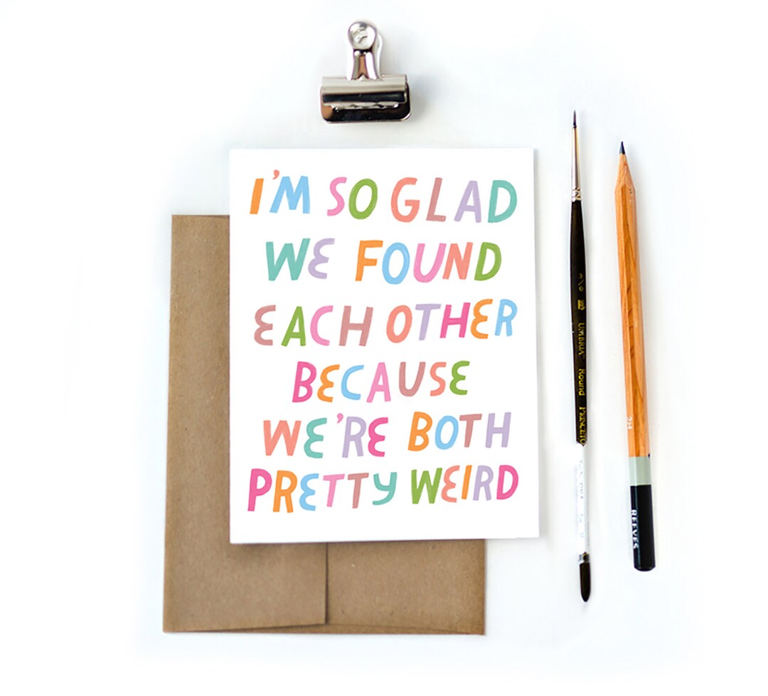 Mutual Weirdness Card, Anniversary Cards, Friendiversary, Friend ...