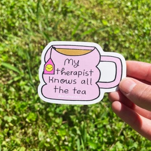 Therapy Tea Sticker: Funny Mental Health Counselor Gift - Etsy