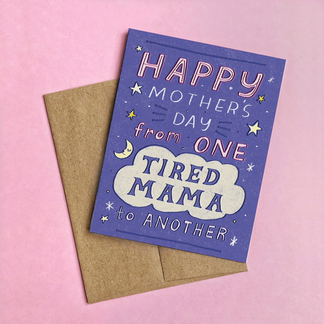 Tired Mama Mother's Day Card: New Mom Greeting Card - Etsy