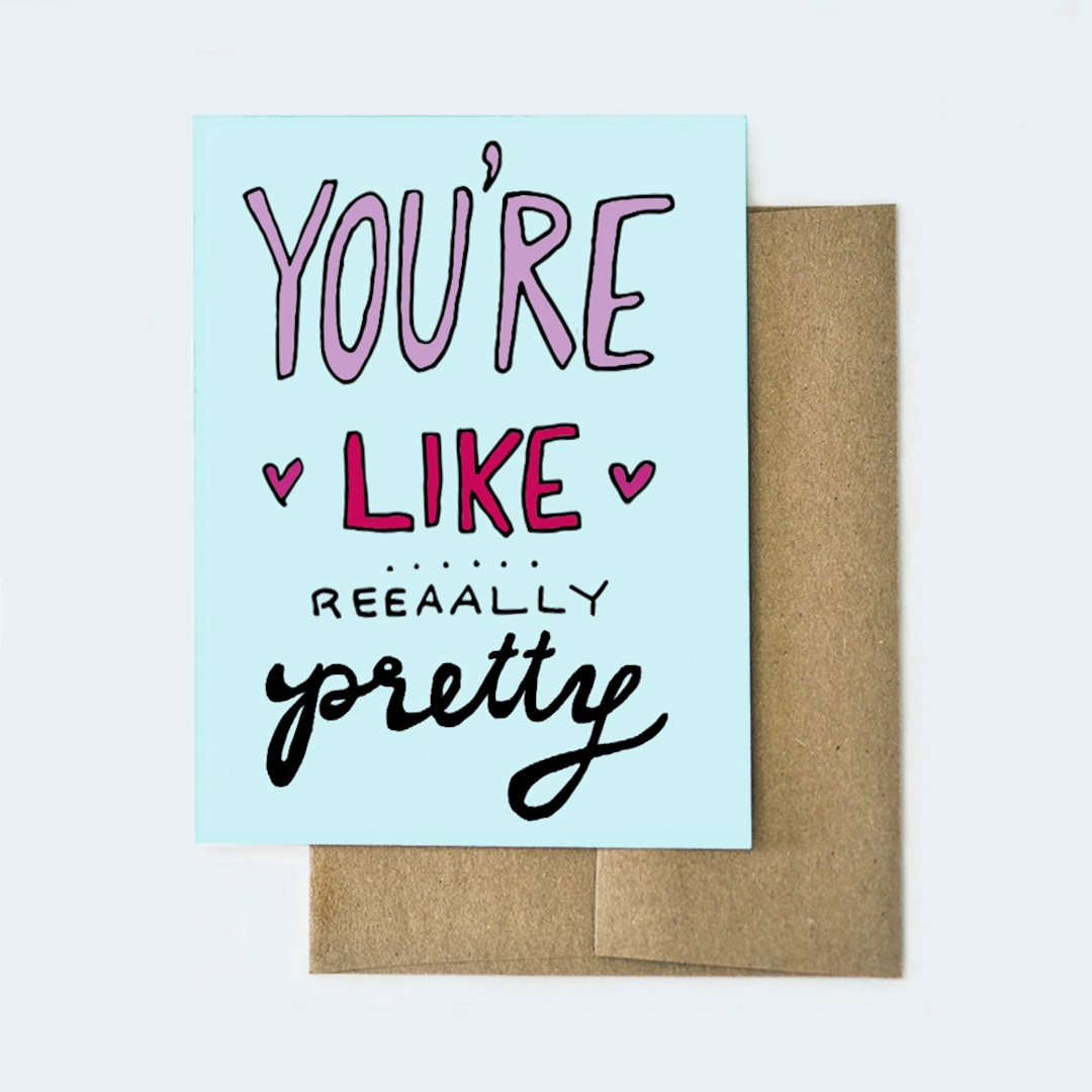 Funny Mean Girls Valentine's Day Card, You're Really Pretty - Etsy