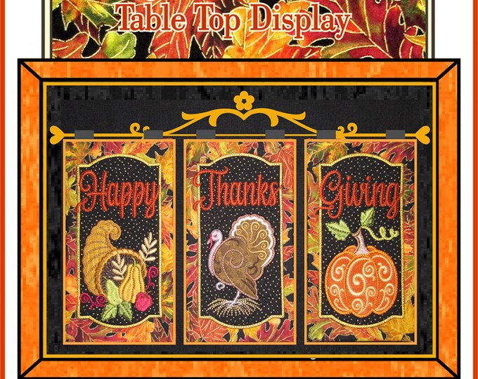 Happy Thanks Giving Table Top Display Machine Embroidery Pattern ...