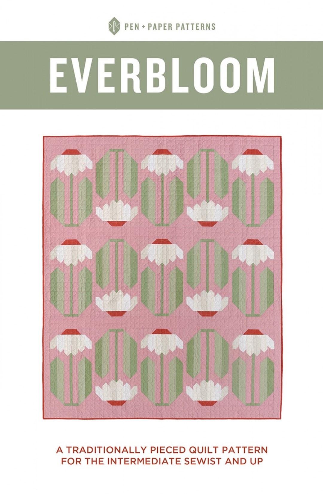 Everbloom Quilt Pattern by Pen & Paper Patterns-pieced Quilt Pattern - Etsy