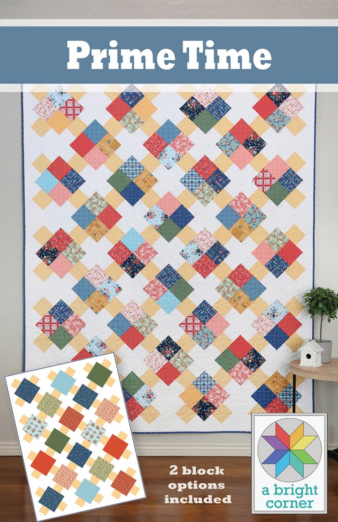 Prime Time Quilt Pattern-a Bright Corner Quilt Pattern-andy Knowlton ...