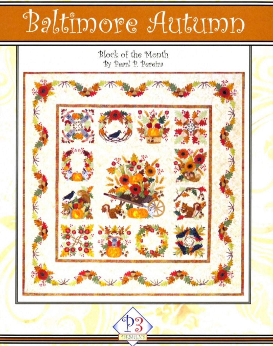 Baltimore Autumn Quilt Pattern-complete Set-p3 Designs-pearl Pererira ...