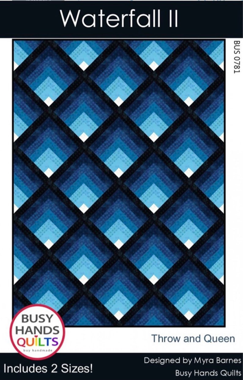 Waterfall II Quilt Pattern-busy Hands Quilt Pattern-myra - Etsy