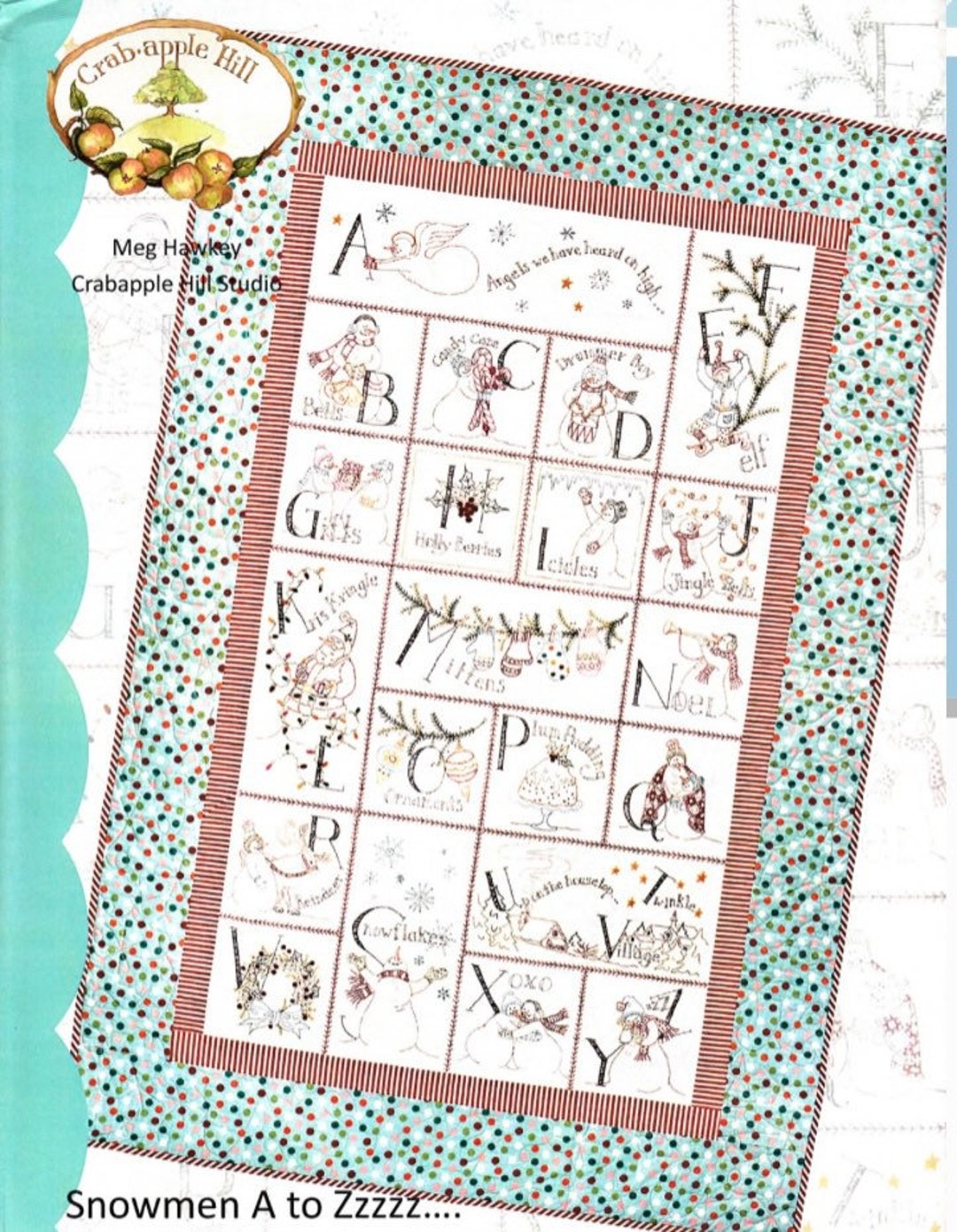 Snowmen A to Zzzz Quilt Pattern-crabapple Hill Studio-meg Hawkey Quilt ...