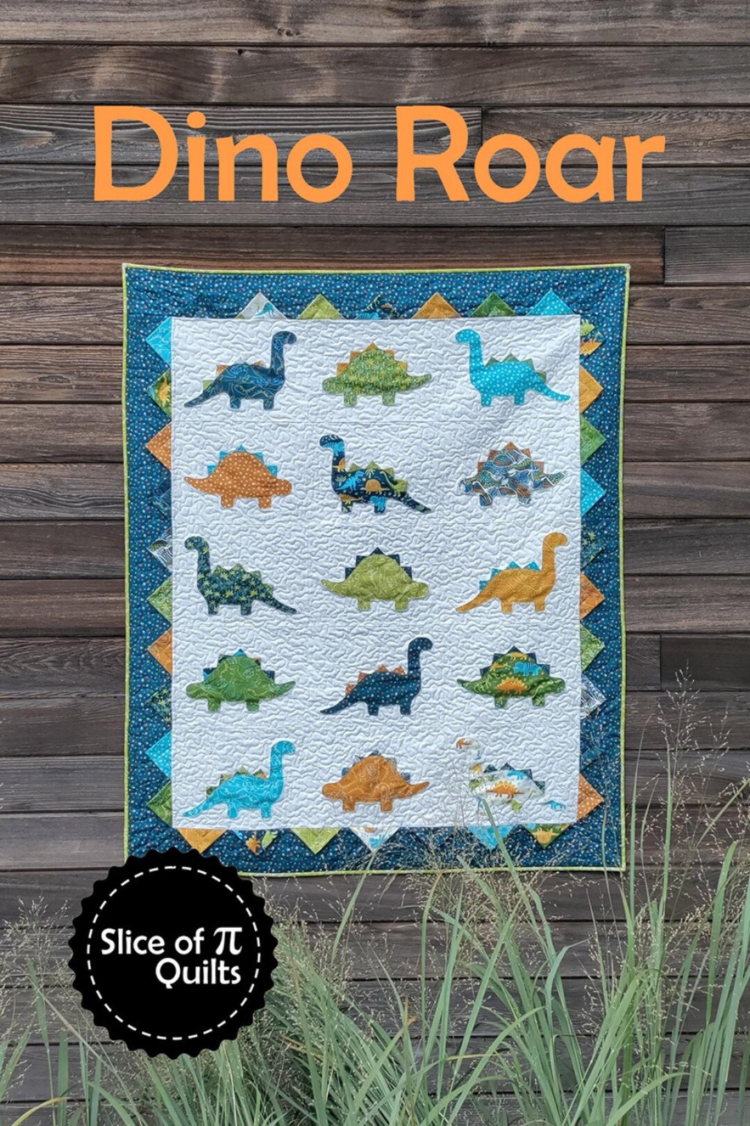 DINO ROAR Quilt Pattern-slice of Pi Quilt Pattern-laura Piland Quilt ...