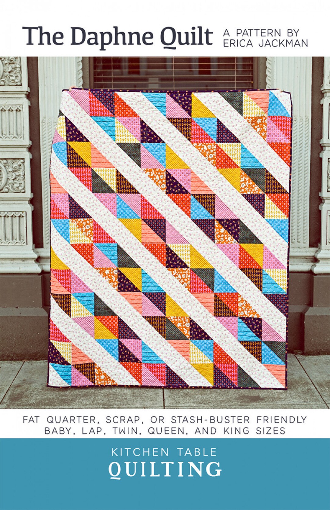 The Daphne Quilt Pattern-kitchen Table Quilting-erica Jackman- Quilt ...