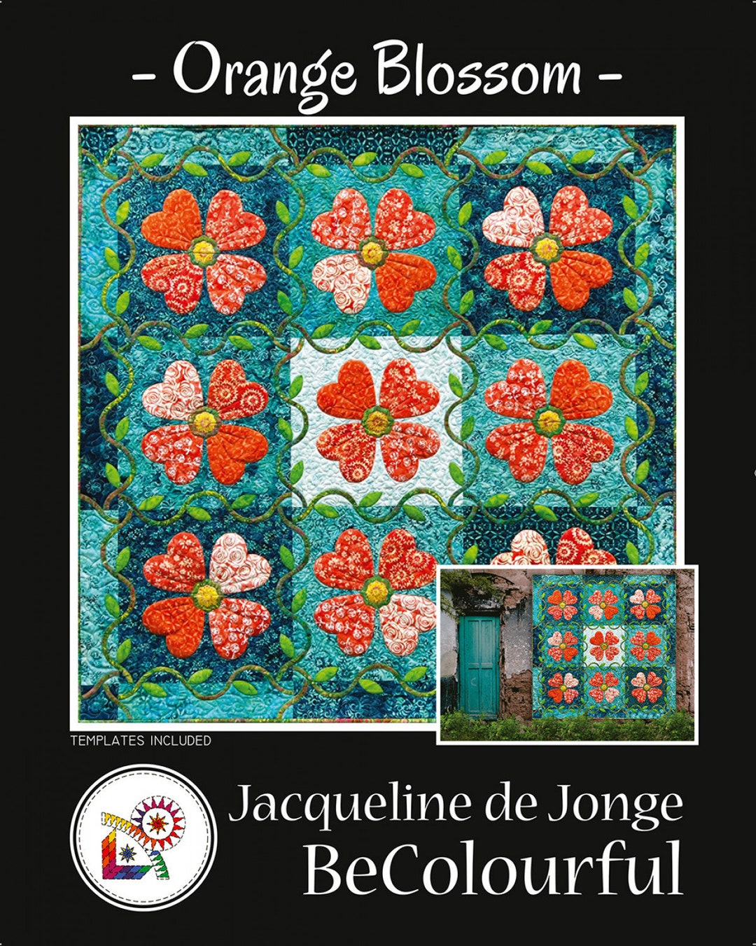 Orange Blossom Quilt Pattern by Becolourful Jacqueline De Jonge ...
