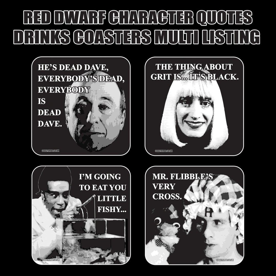 RED DWARF raw Back Coasters Hot Drinks / Bar Mat Choose Yours ...