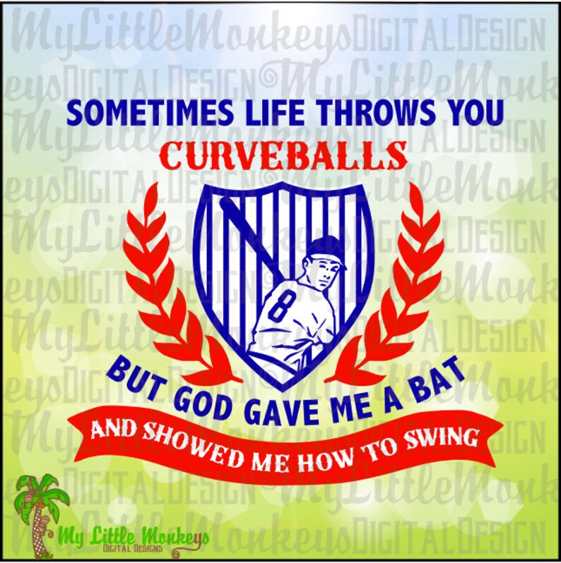 Sometimes Life Throws You Curveballs Design Digital Cut File Etsy