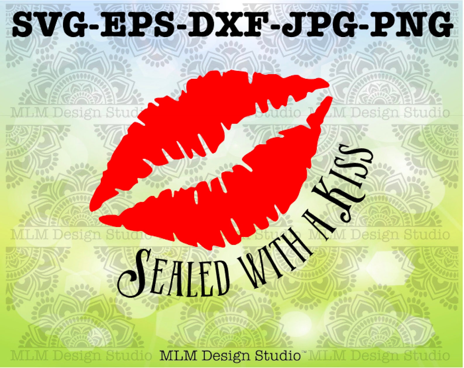 Sealed With A Kiss Lips Valentines Day Design Digital Etsy