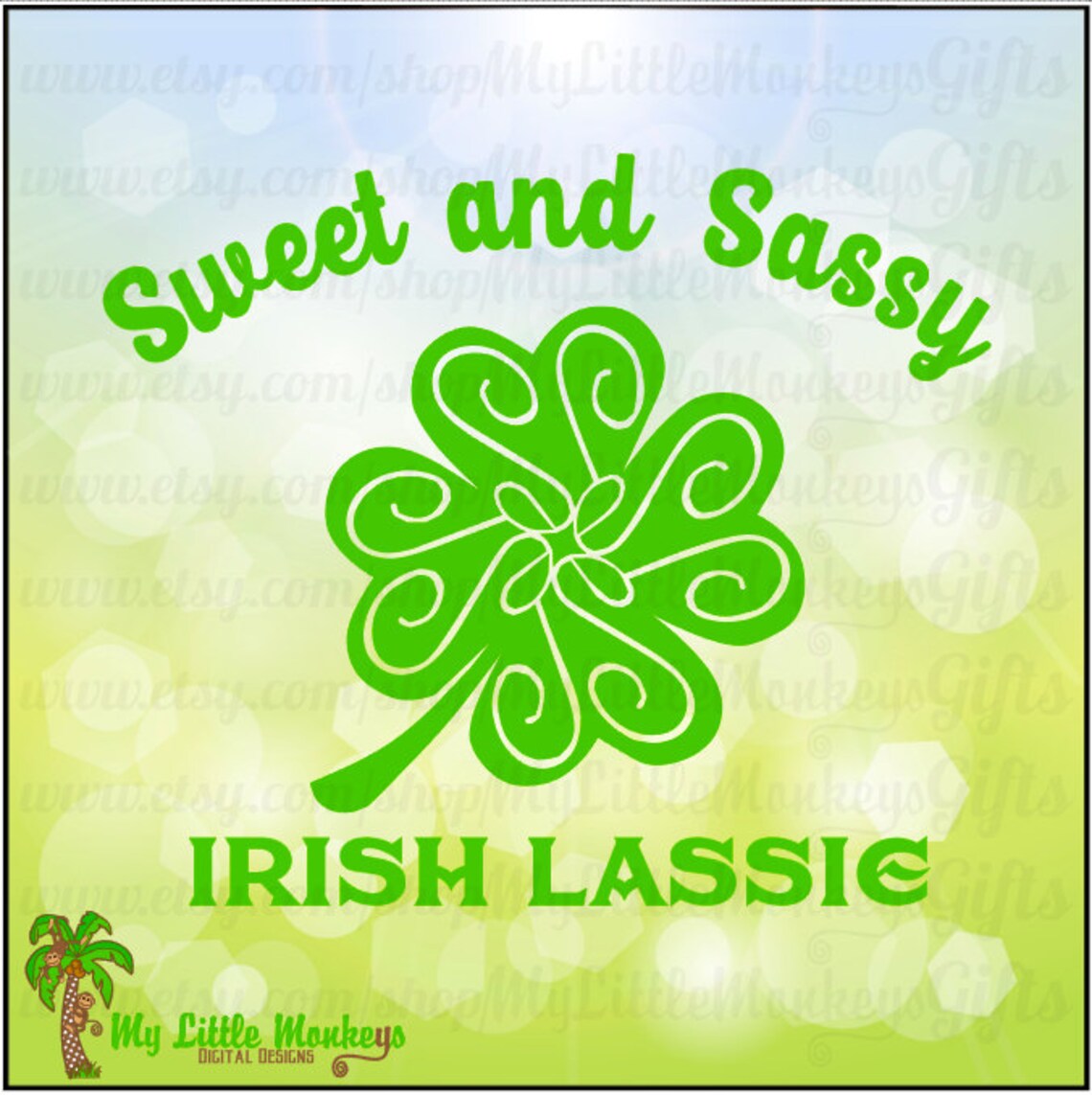 Sweet and Sassy Irish Lassie With Shamrock Flourish Design | Etsy
