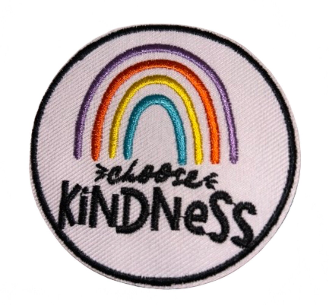 Choose Kindness Patch Iron on Ready Embroidered Filler Patch Hat Bar Be ...