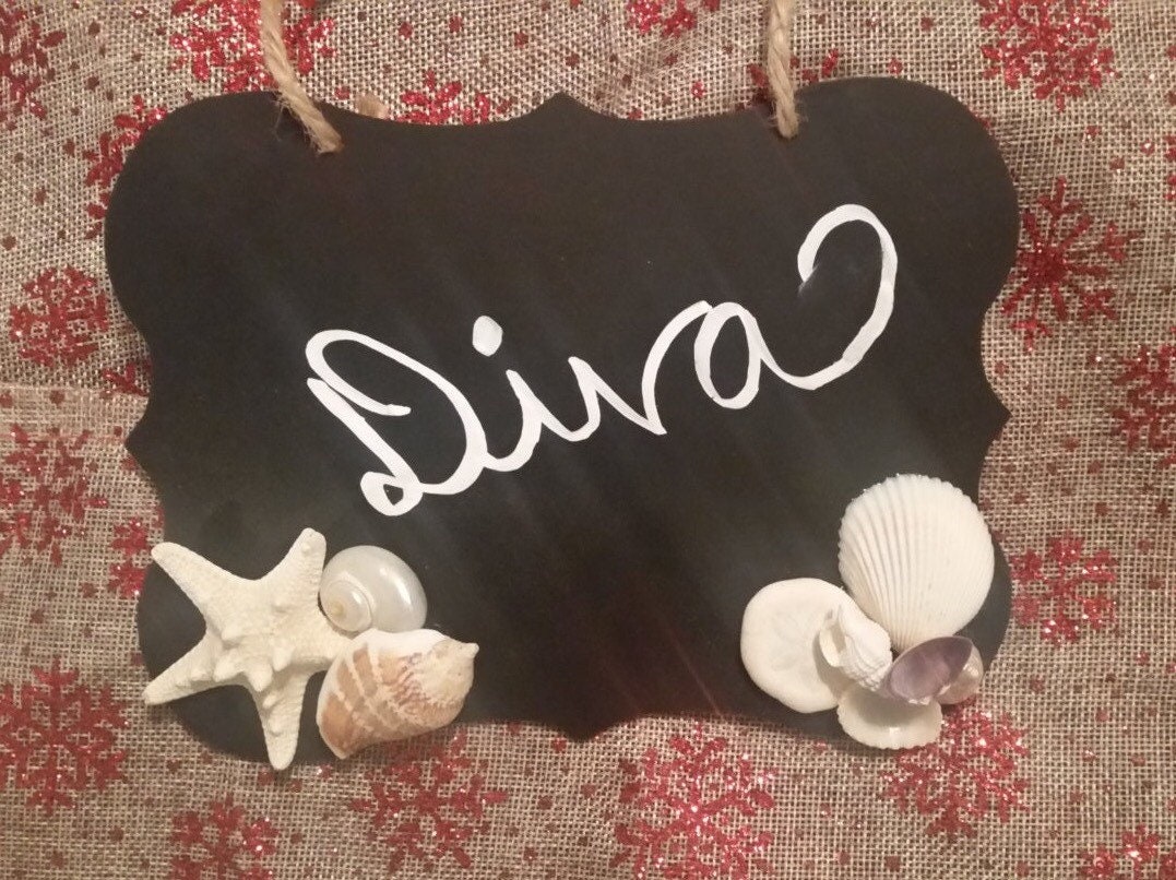Diva Sign Chalkboard Sign Seashell Sign Shell and | Etsy
