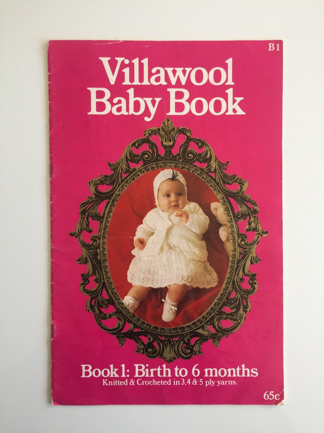 Villawool BABY Pattern Book Vintage Knit and Crochet Designs for Babies Birth to 6 Months in 3 ...