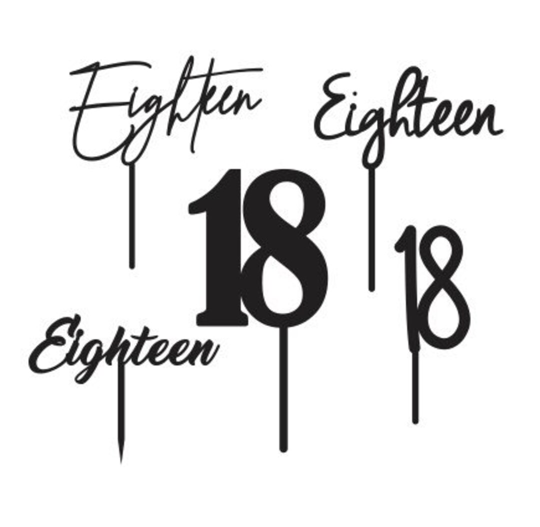 Eighteen 18 Cake Topper Bundle SVG PDF FILE - Glowforge, Vector, Cut ...