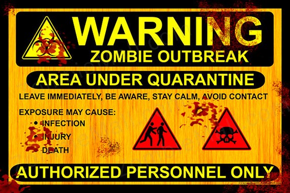 Zombie Quarantine Sign
