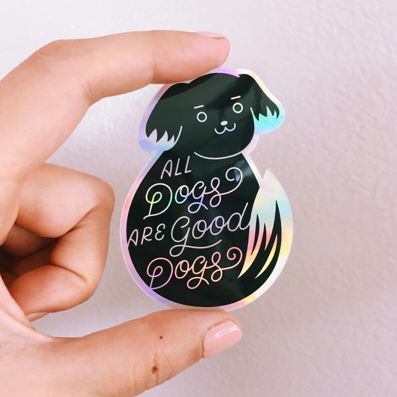 Good Dogs Sticker Holographic for Dog Lovers Dog Owners Vet Techs ...