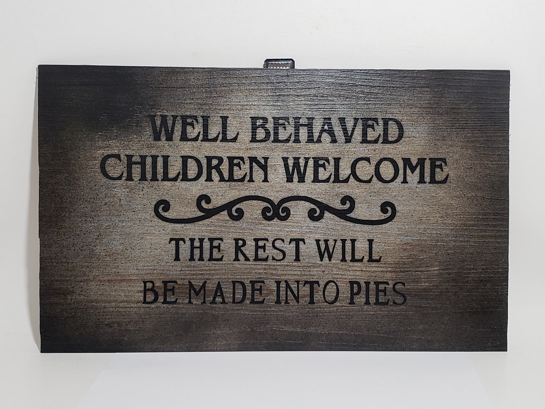 Halloween Sign, Well Behaved Children Welcome Sign, Halloween Wall ...