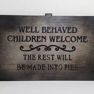 Halloween Sign, Well Behaved Children Welcome Sign, Halloween Wall ...