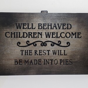 Halloween Sign, Well Behaved Children Welcome Sign, Halloween Wall ...