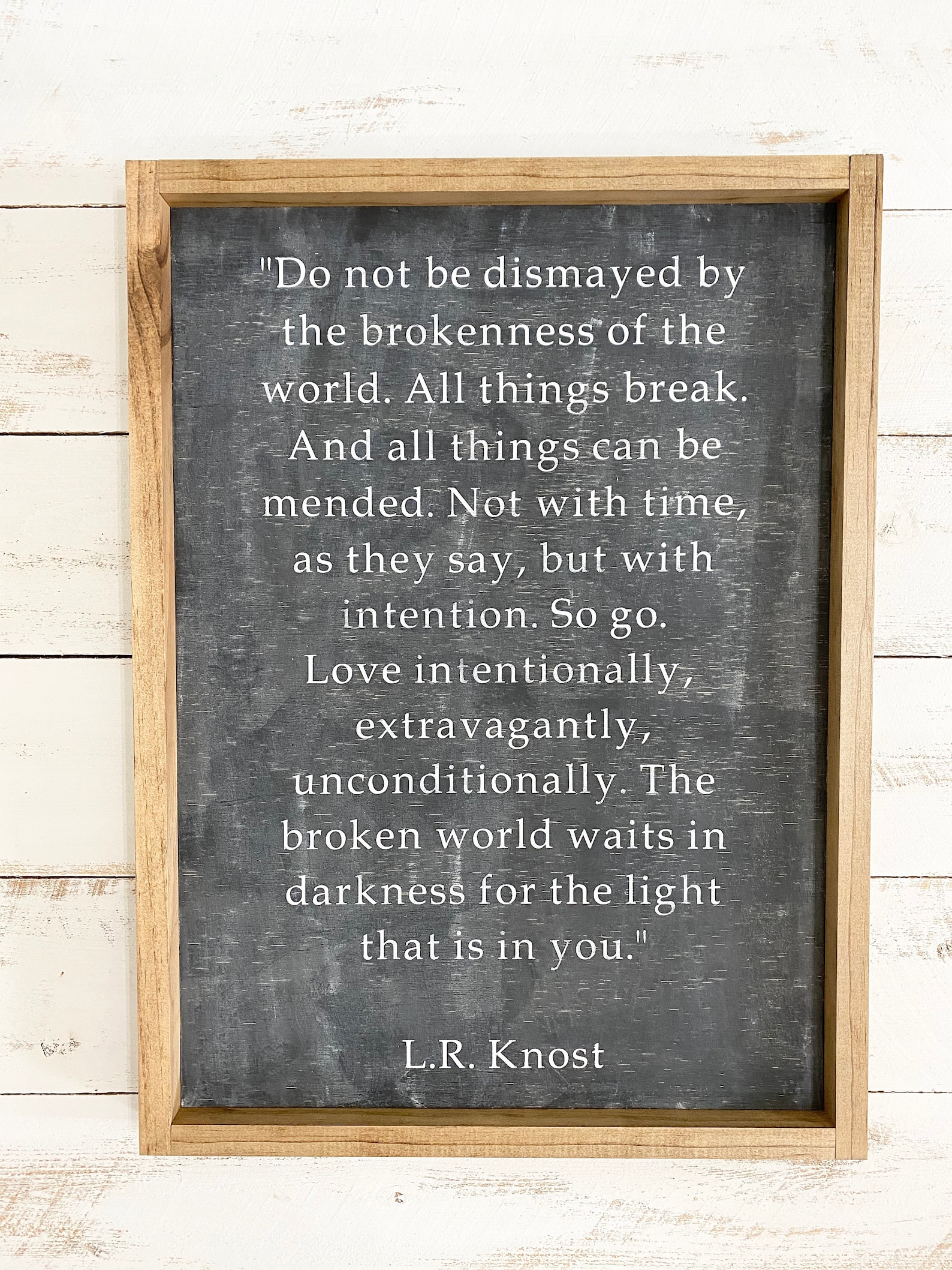 L.R. Knost Quote Wood Sign Do Not Be Dismayed by the - Etsy