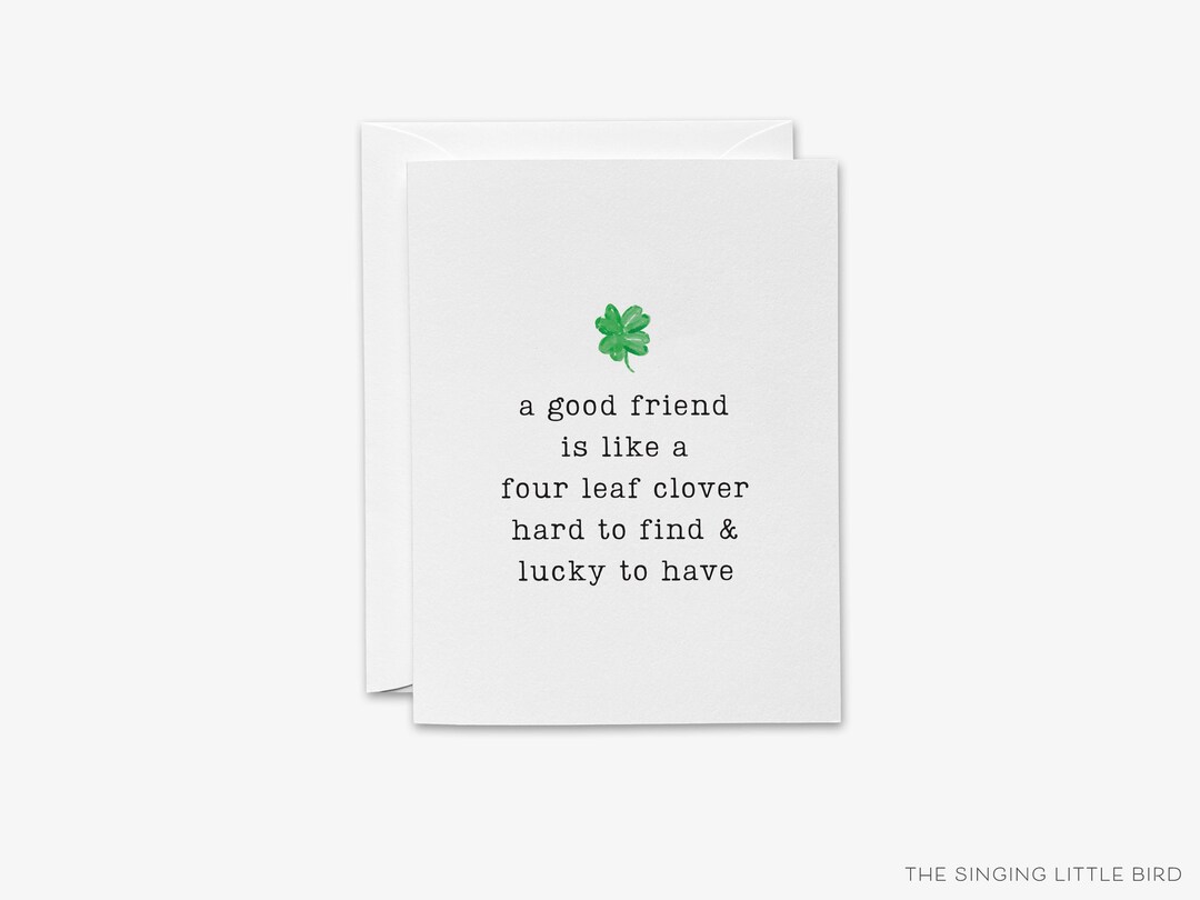 A Good Friend is Like A Four Leaf Clover Card | Hard to Find & Lucky to ...