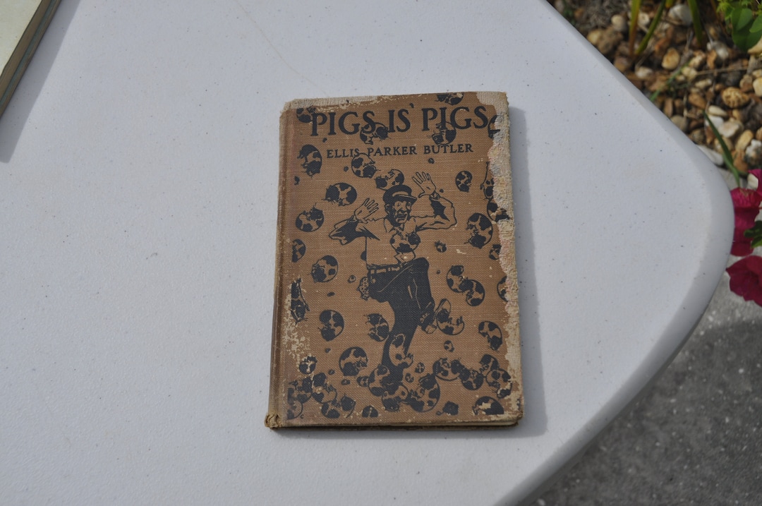 Vintage Hardcover Book Pigs is Pigs Ellis Parker Butler - Etsy