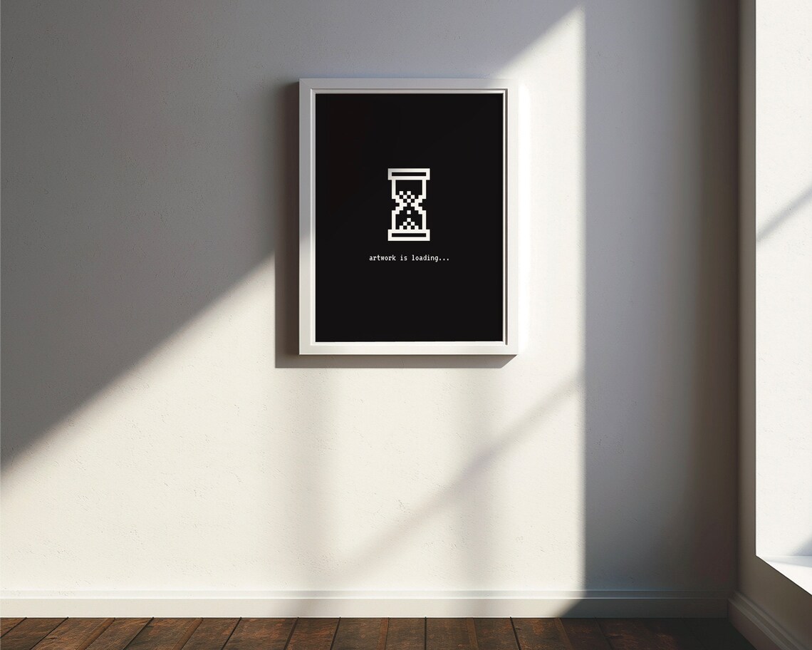 Artwork is Loading Poster - Print, Wall Decoration, Art, Quote, Funny ...