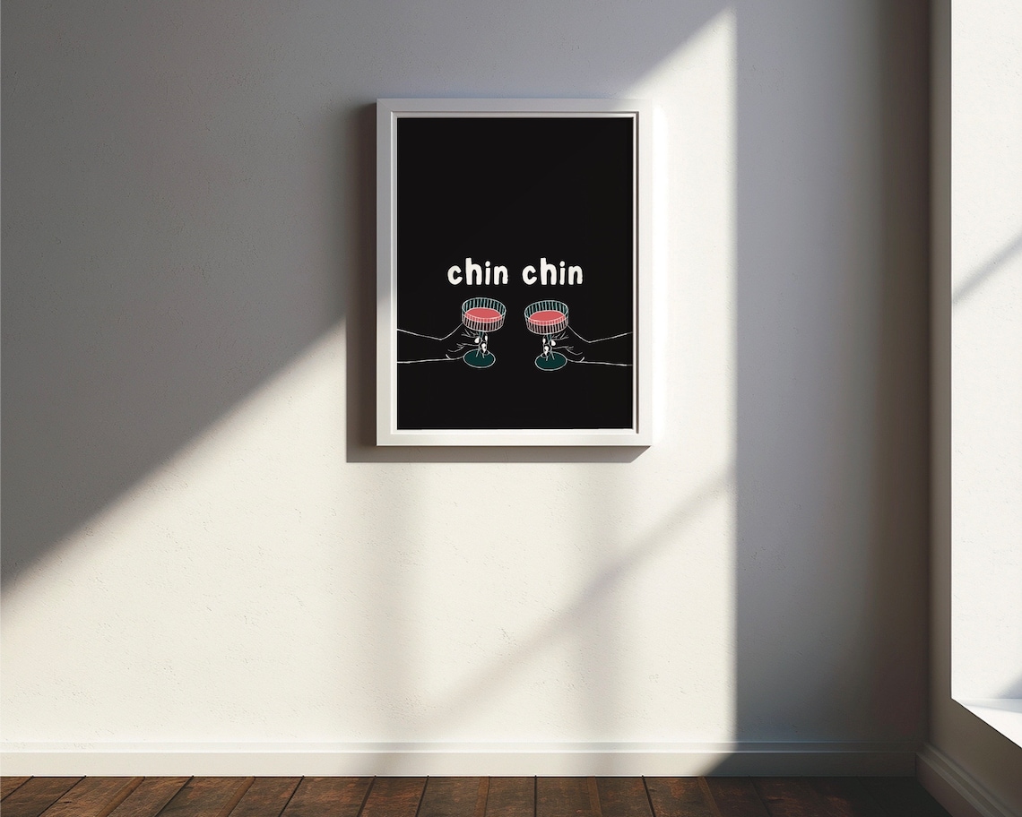 Chin Chin Poster - Black and White, Wall Decoration, Kitchen, Poster ...