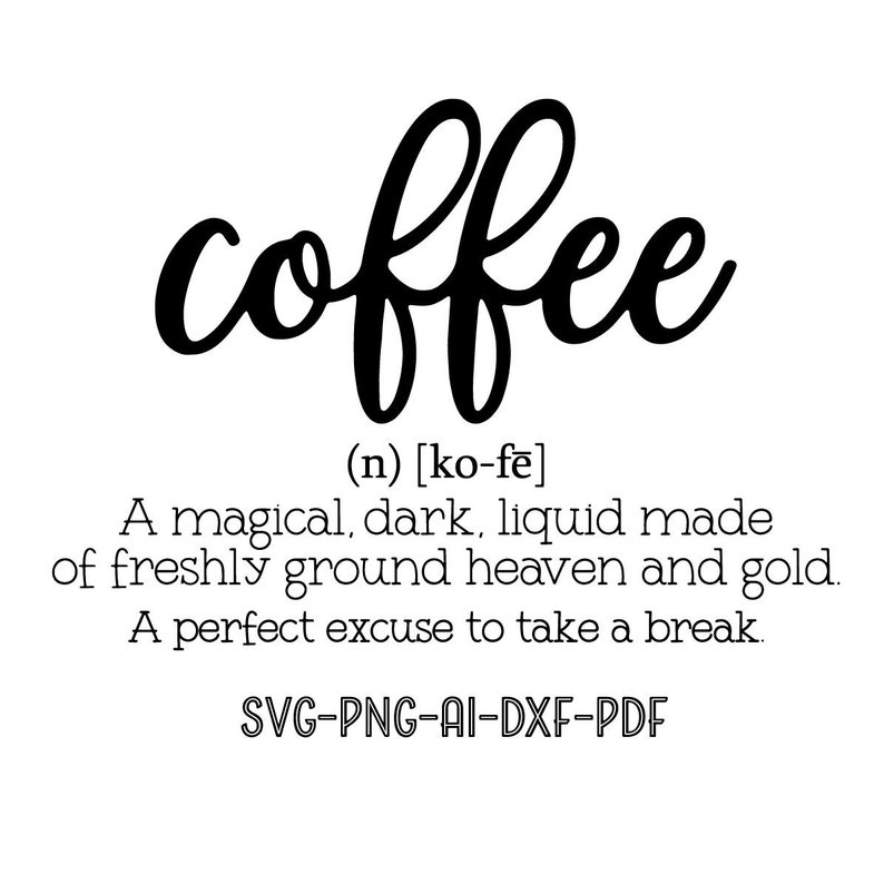 Coffee Definition SVG Cutting Files for Cricut, Silhouette Cameo ...