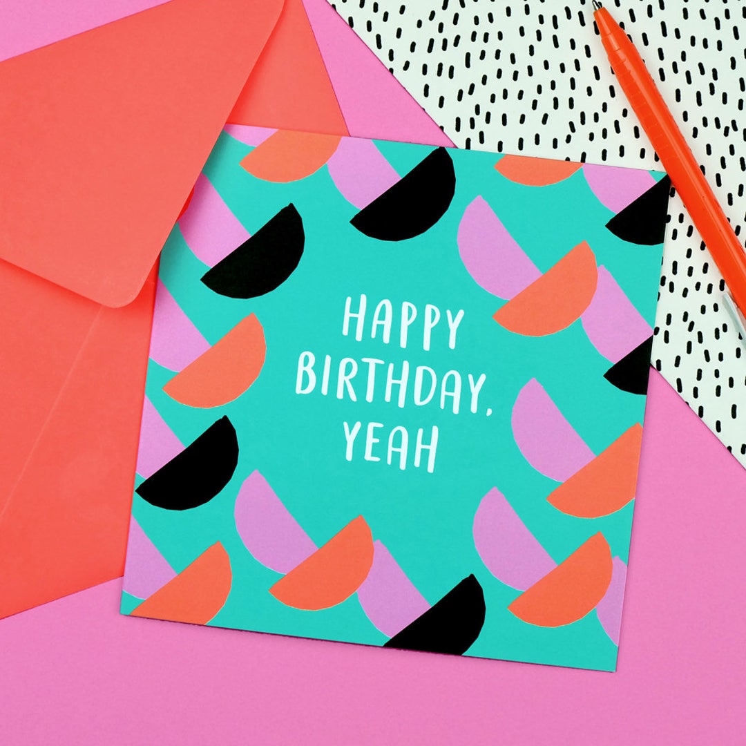 Happy Birthday, Yeah Card - Etsy