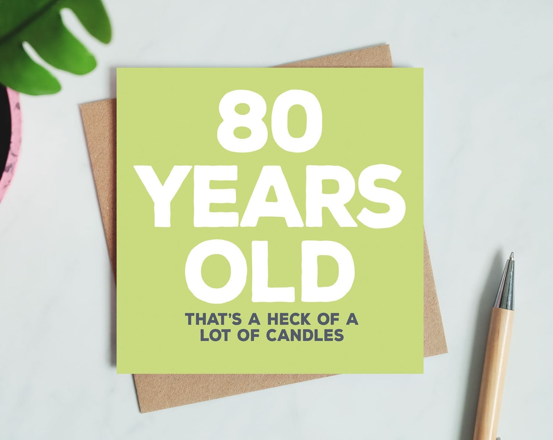 80 Years Old Funny 80th Birthday Card | Etsy