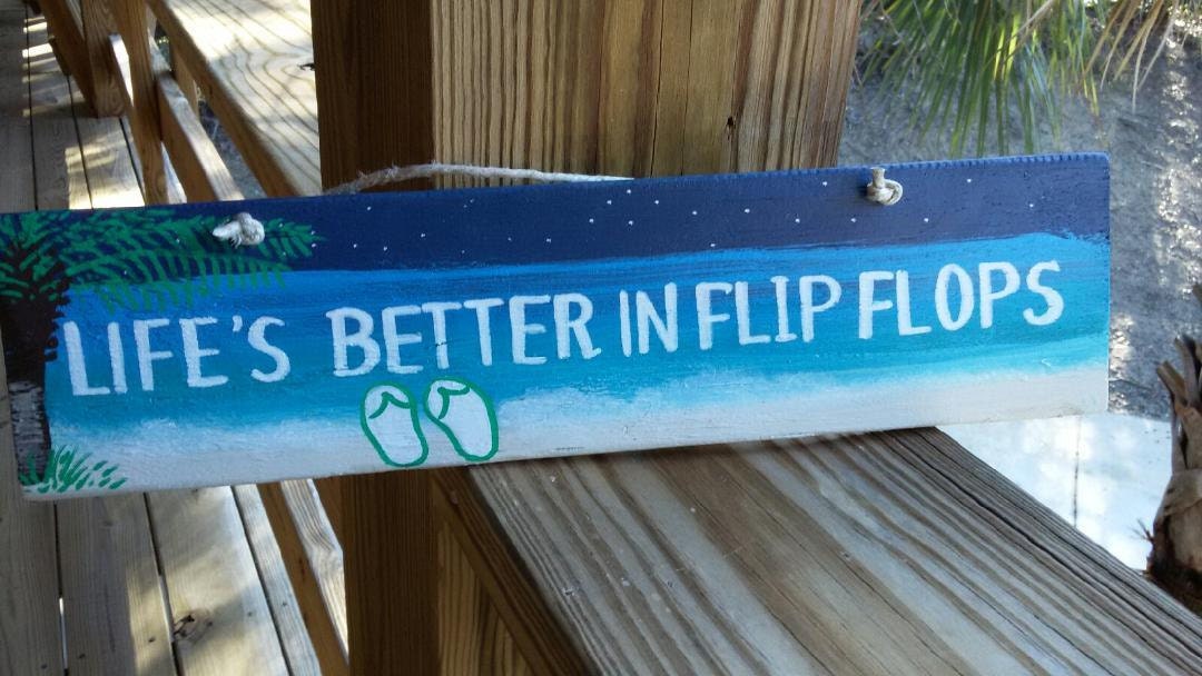 Life's Better in Flip Flops Rustic beachy Handmade hand - Etsy