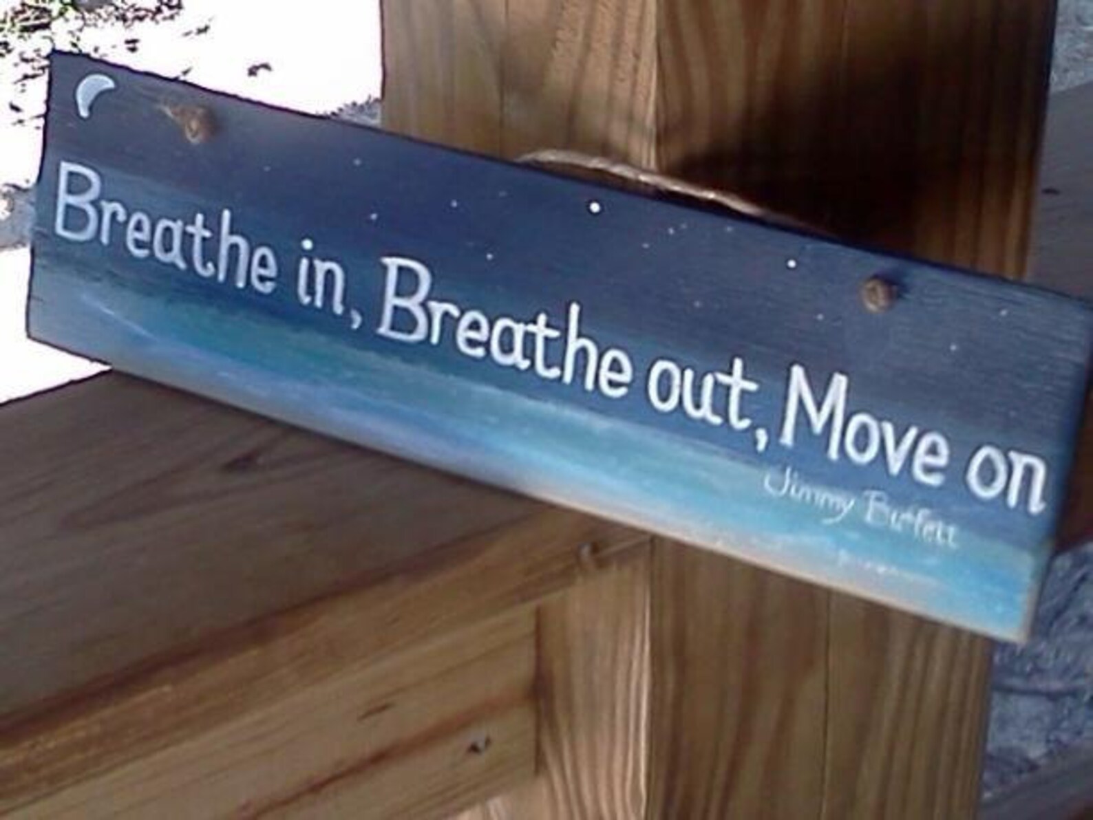 Breathe In, Breathe Out, Move On, Handmade , Handpainted Wooden Sign ...