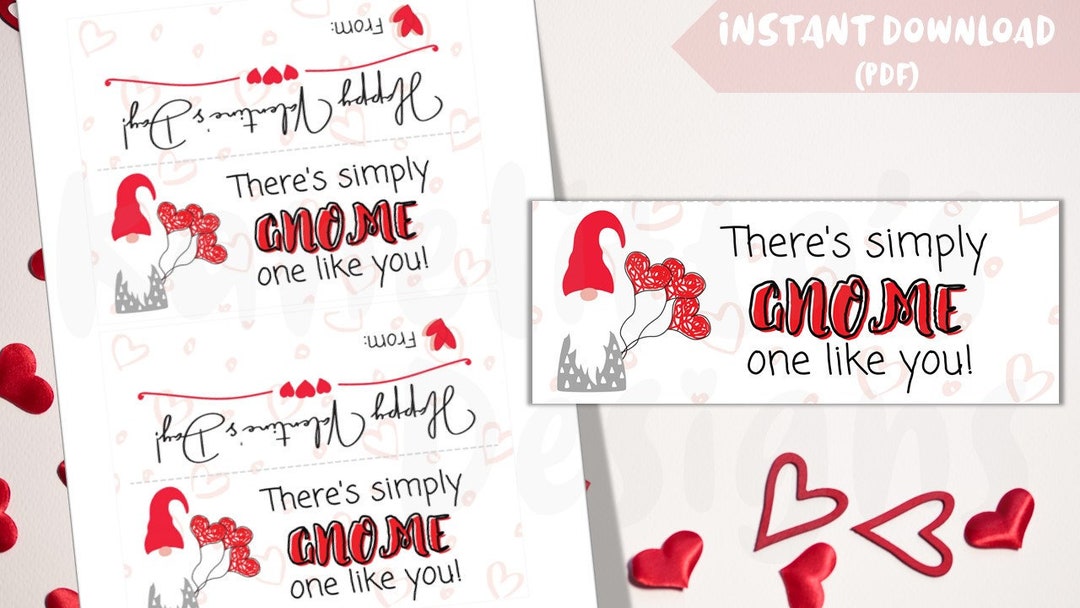 Gnome One Like You Printable Topper Valentines Food Bag Toppers Treat ...