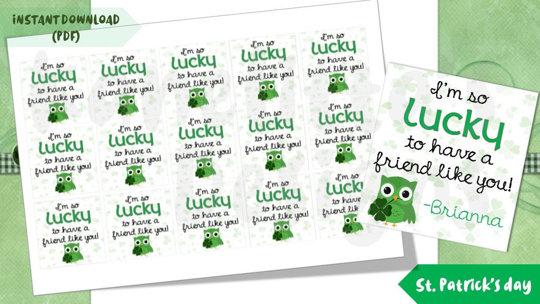 I'm so Lucky to Have a Friend Like You | Printable St. Patrick's Day ...