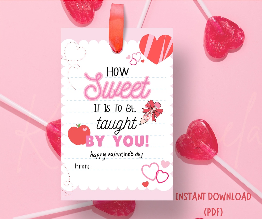 Teacher Valentine Printable Valentines Card | How Sweet is to Be Taught ...