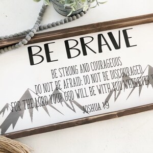 Be Brave Sign,be Strong and Courageous Sign,joshua 1:9,nursery Wall Art ...