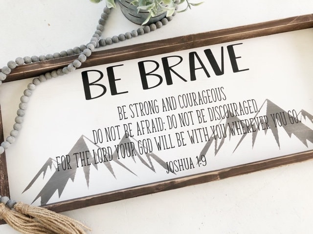 Be Brave Sign,be Strong and Courageous Sign,joshua 1:9,nursery Wall Art ...