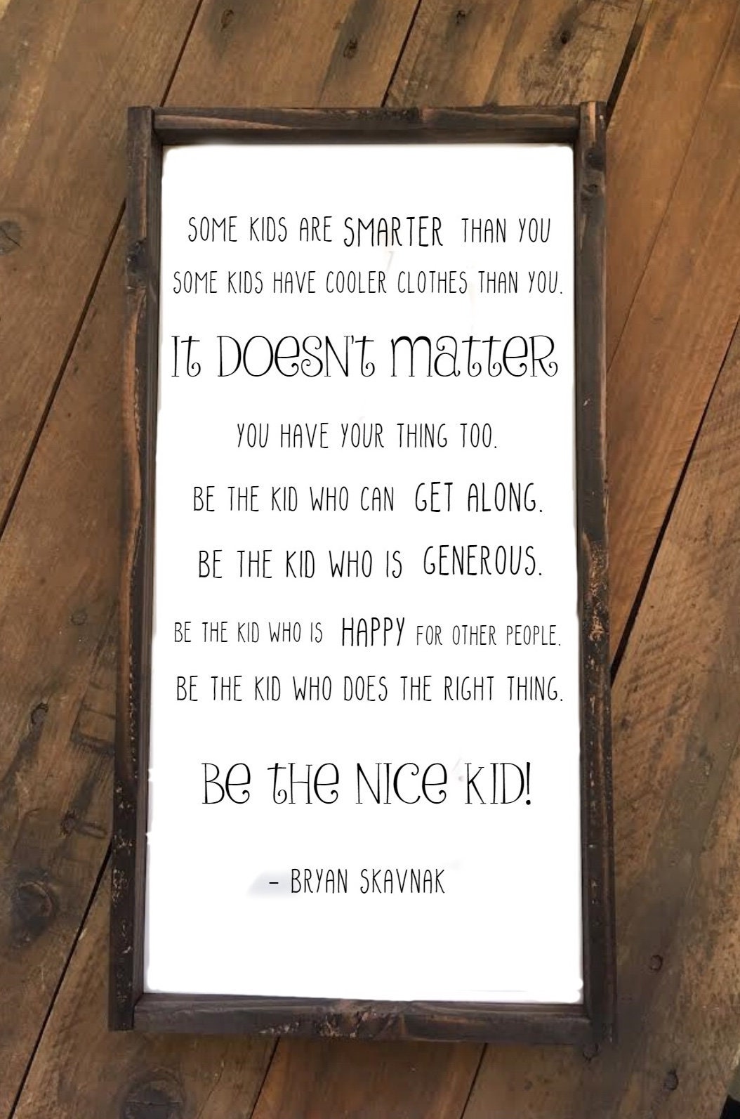 Be The Nice KidBryan Skavnak Quotekids decor school | Etsy