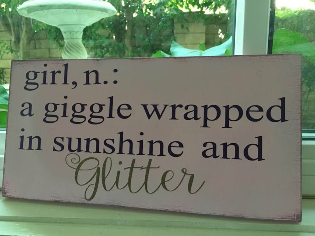 Nursery Decor,girl Definition-a Giggle Wrapped in Sunshine and Glitter ...