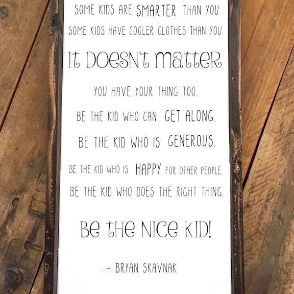 Be the Nice Kid Sign - Etsy